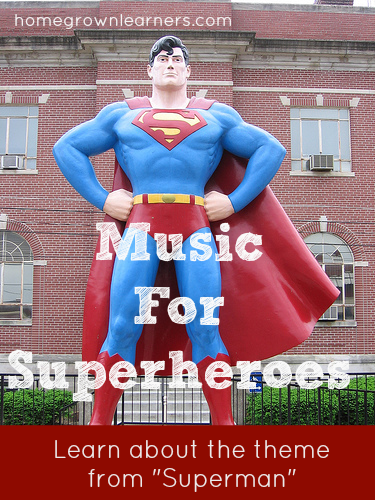 FREE Music Lesson for Superheroes: Superman Theme - Kids Activities ...