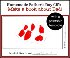 Homemade Father’s Day Gift Idea: FREE Printable Book about Dad - Kids ...